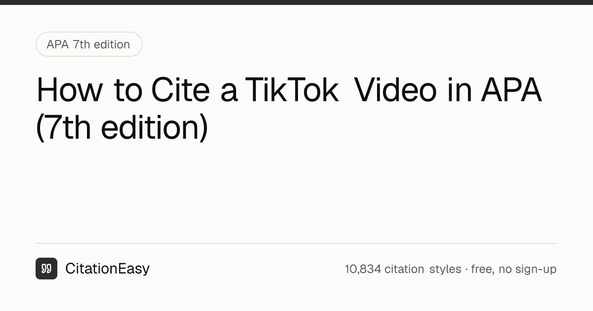 How to Cite a TikTok Video in APA [7th edition, Updated 2026 ...