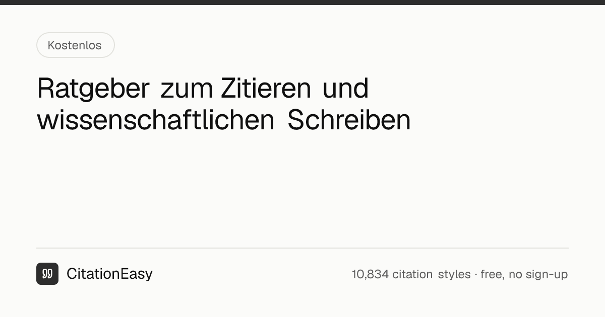 Ratgeber zum Zitieren und wissenschaftlichen Schreiben | CitationEasy