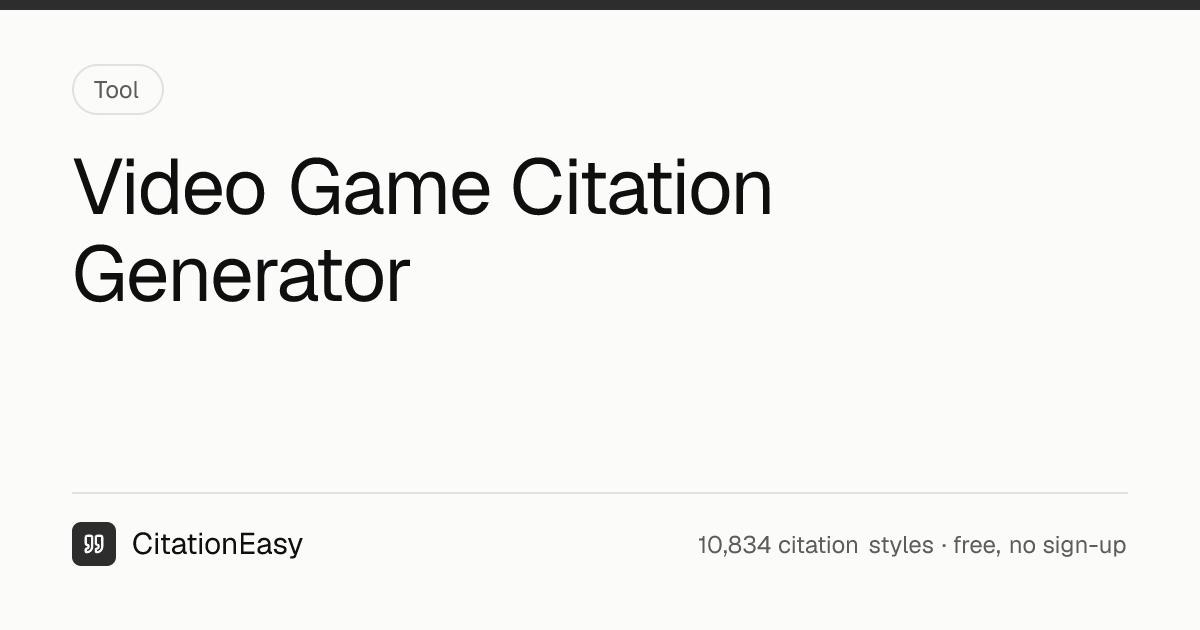 Video Game Citation Generator - Cite a Video Game in APA, MLA & Chicago ...